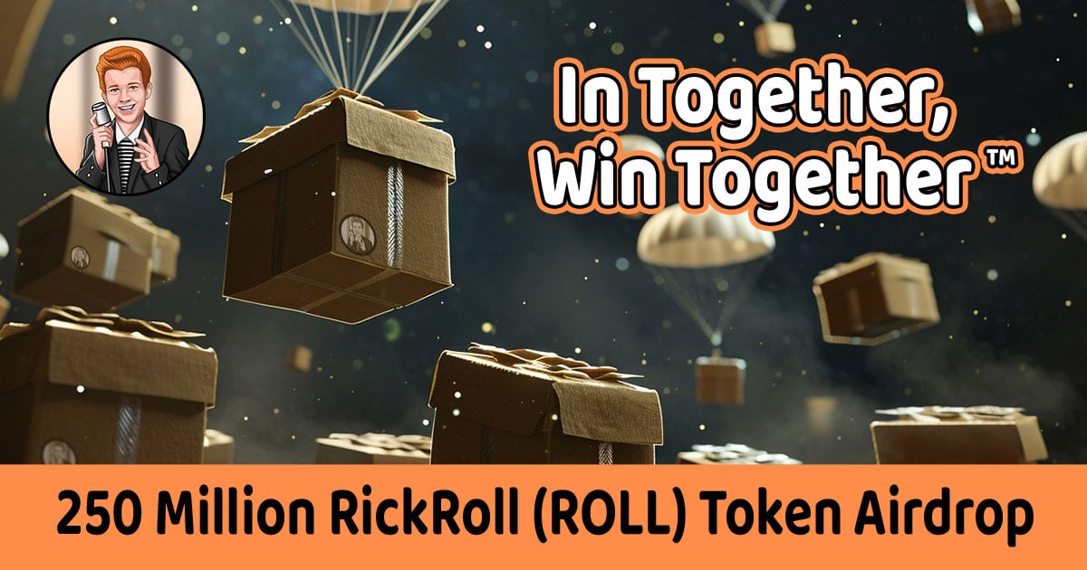 RickRoll (ROLL) Token - Airdrop