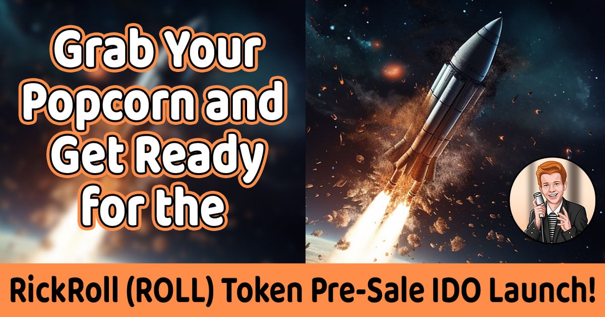 RickRoll (ROLL) Token - Pre-sale IDO | Get RickRoll (ROLL) Now